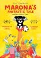 GKIDS Will Release 'Marona's Fantastic Tale' Online In June