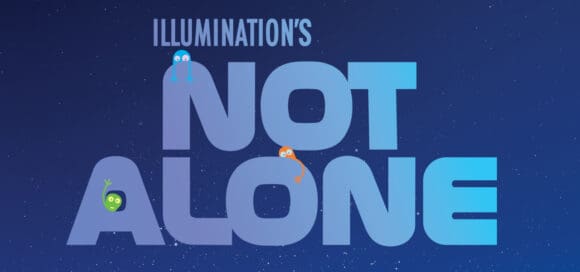 Illumination Reveals Next Original Feature ‘Not Alone’