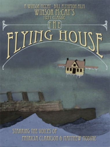 Winsor McCay's 1921 Short "The Flying House" Restored by Bill Plympton